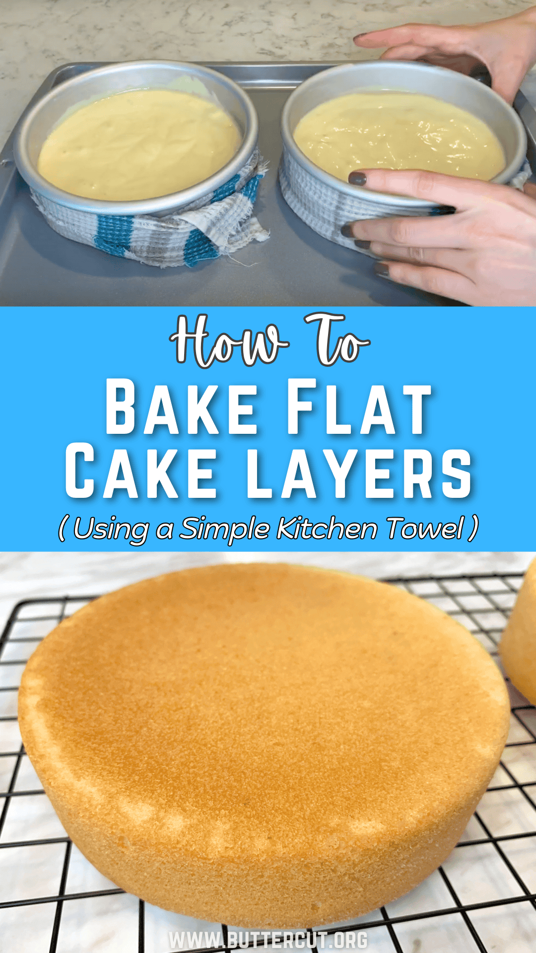 How To Bake Flat Cake Layers - Using a Simple Kitchen Towel
