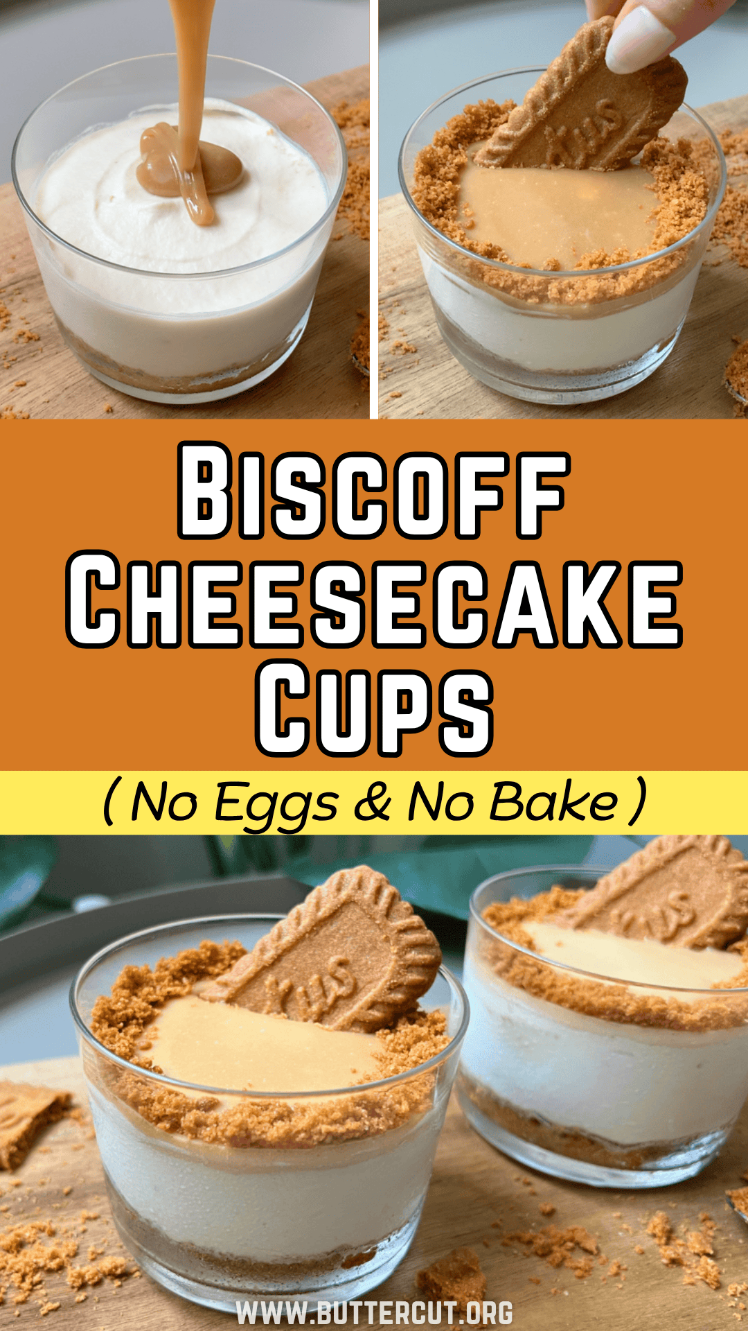 No-Bake Biscoff Cheesecake Cups - Buttercut